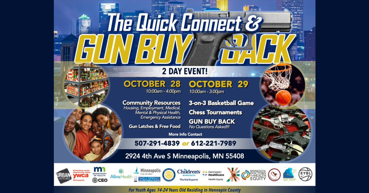 Join us for a community resources and gun buyback event in Minneapolis ...